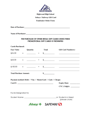 Fillable Online SOBEYS/SAFEWAY GIFT CARD FUNDRAISER ORDER FORM Fax Email Print - pdfFiller
