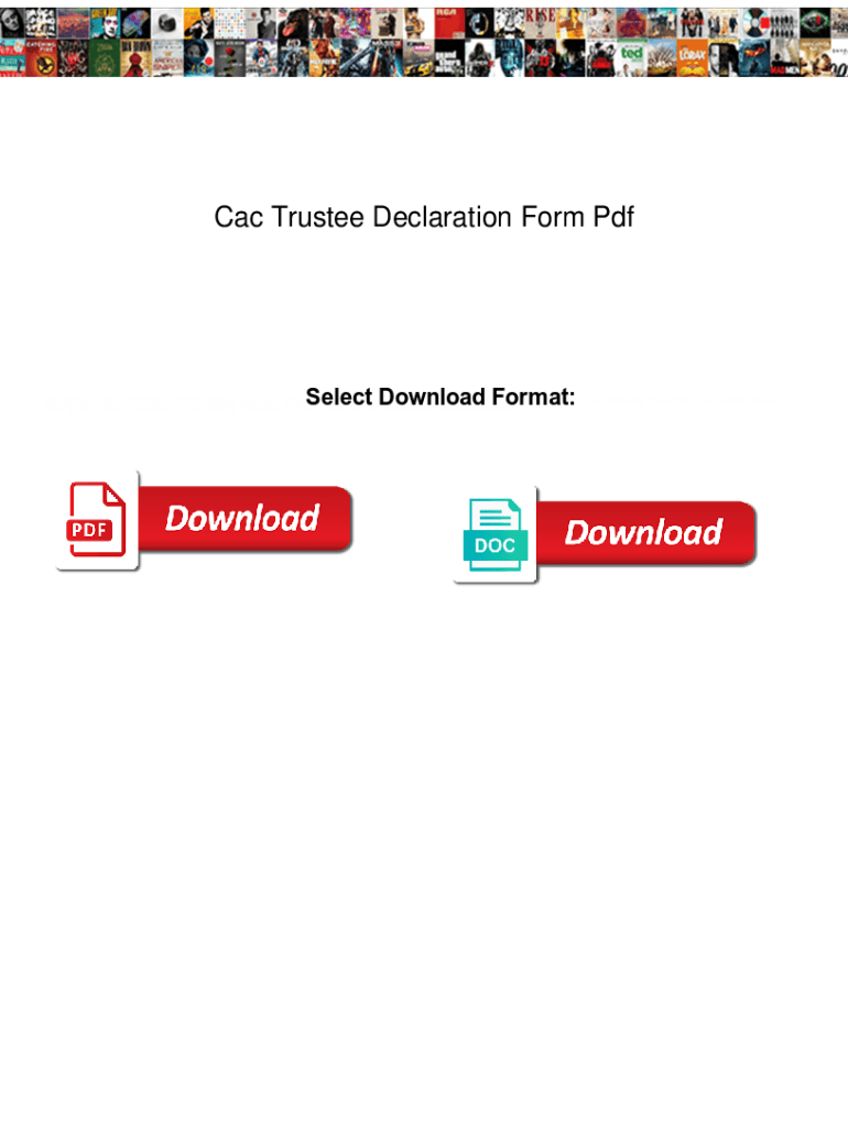 Fillable Online Cac Trustee Declaration Form - Fill Out and Sign ...