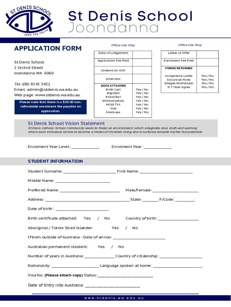Fillable Online APPLICATION FORMSt Denis School Fax Email Print - pdfFiller