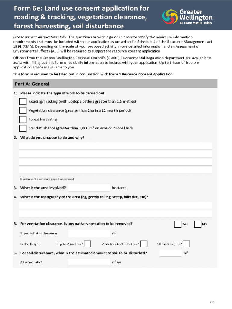 Fillable Online Form 6e: Land use consent application for roading & ... Fax Email Print - pdfFiller