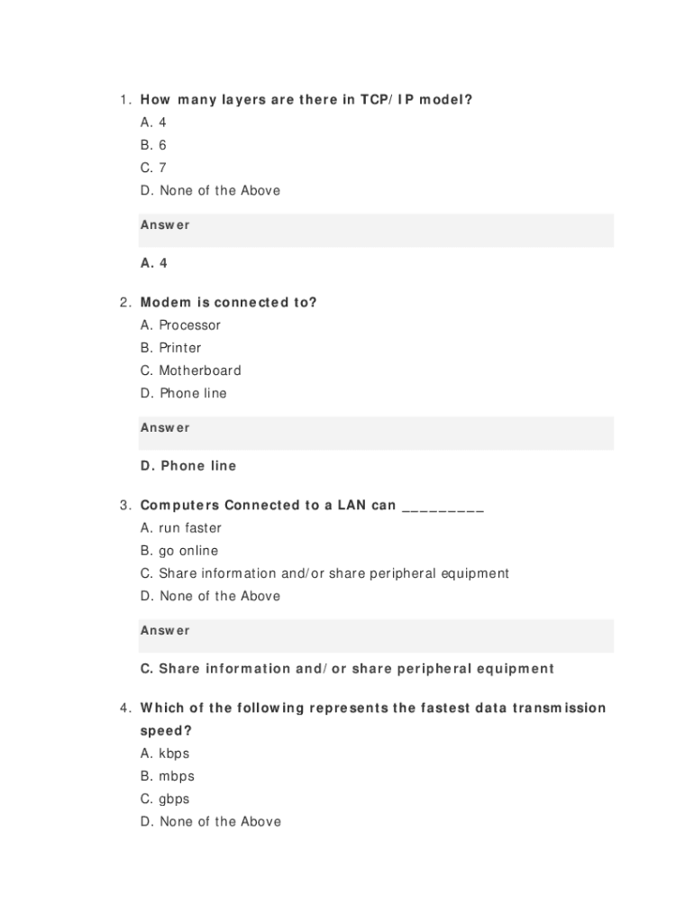 Fillable Online 1. How many layers are there in TCP/IP model? A. 4 B. 6 C. ... Fax Email Print ...