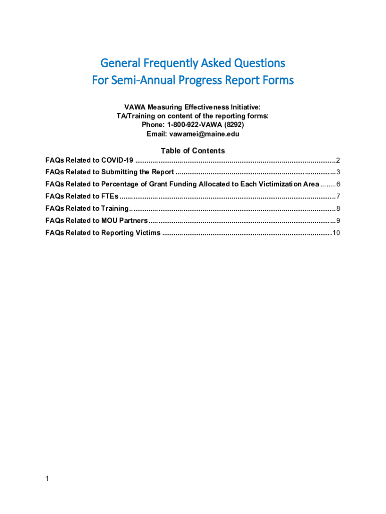 Fillable Online General Frequently Asked Questions for Semi-Annual Progress Report Forms Fax ...