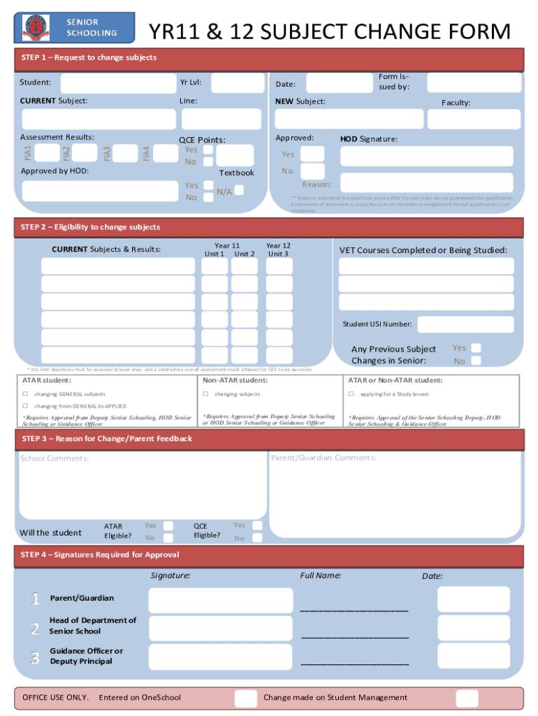 Fillable Online YR11 & 12 SUBJECT CHANGE FORM Fax Email Print - pdfFiller