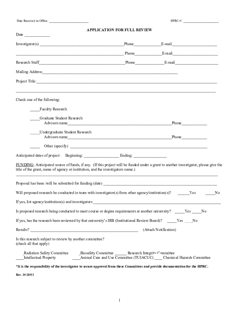 Fillable Online 1 Date APPLICATION FOR FULL REVIEW Investigator(s ...
