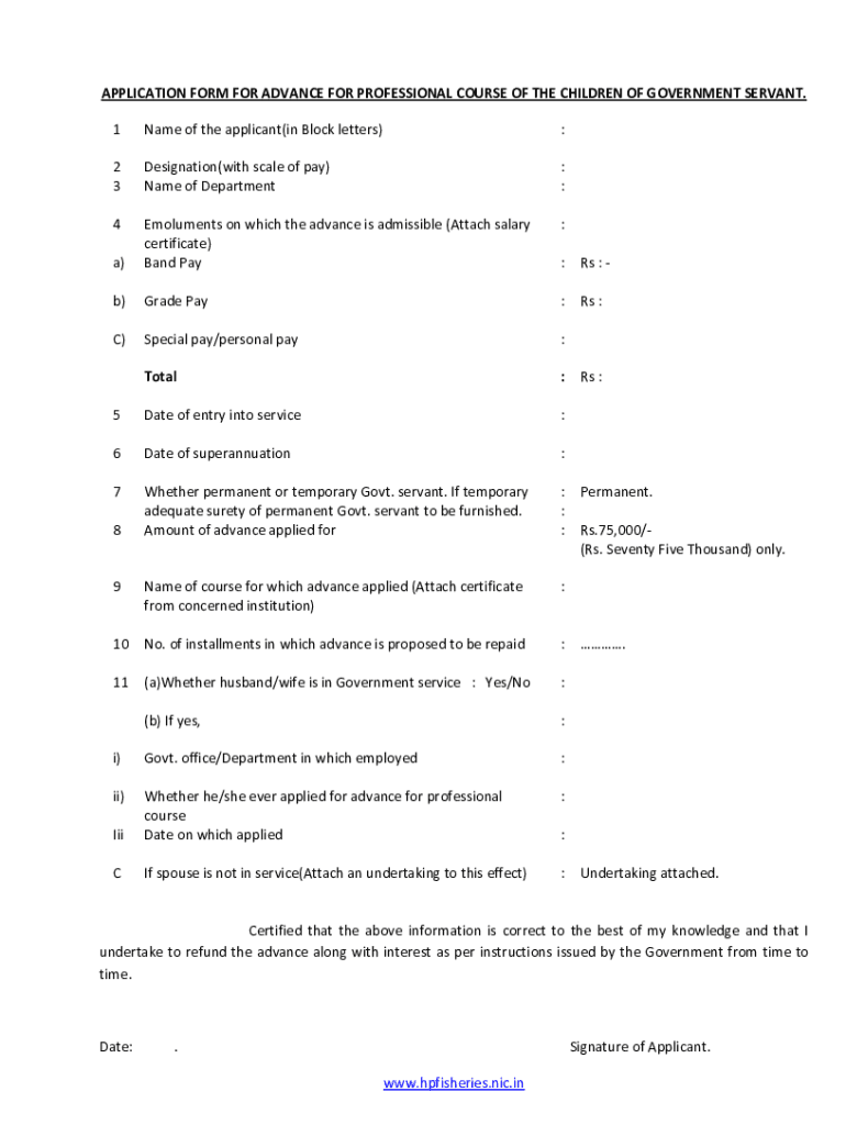 Fillable Online himachal nic APPLICATION FORM FOR ADVANCE FOR PROFESSIONAL COURSE OF THE ...