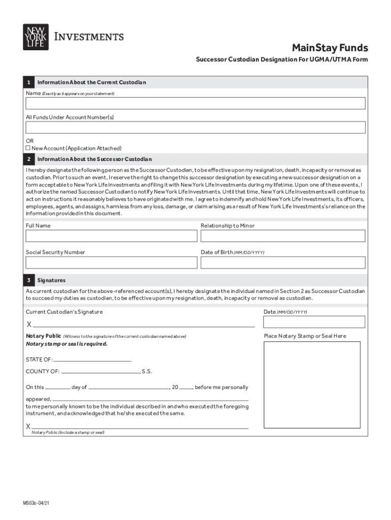 Fillable Online MainStay Funds Successor Custodian Designation for UGMA ...