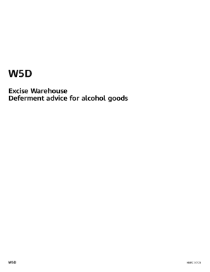 Fillable Online W5D Excise Warehouse Deferment advice for alcohol goods ...