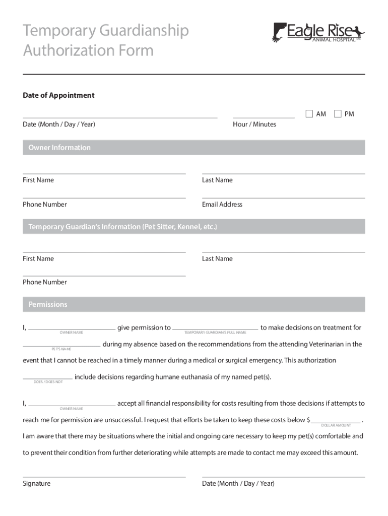 Fillable Online Eagle Rise Temporary Guardianship Authorization Form Fax Email Print - pdfFiller