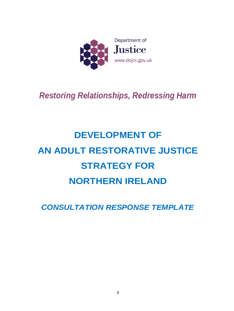Adult Restorative Justice Strategy consultation template. A template to be used for consultation ...