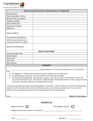 Fillable Online Application for refund & withdrawal of admission Fax Email Print - pdfFiller