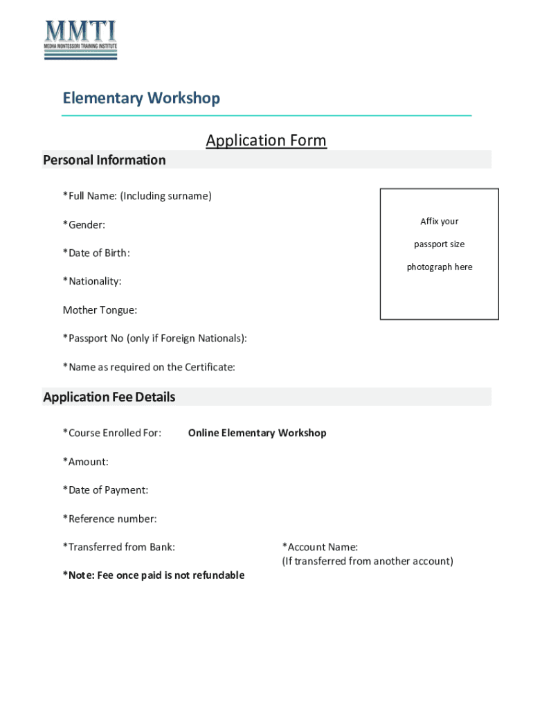 Fillable Online Elementary Workshop Application Form Fax Email Print ...