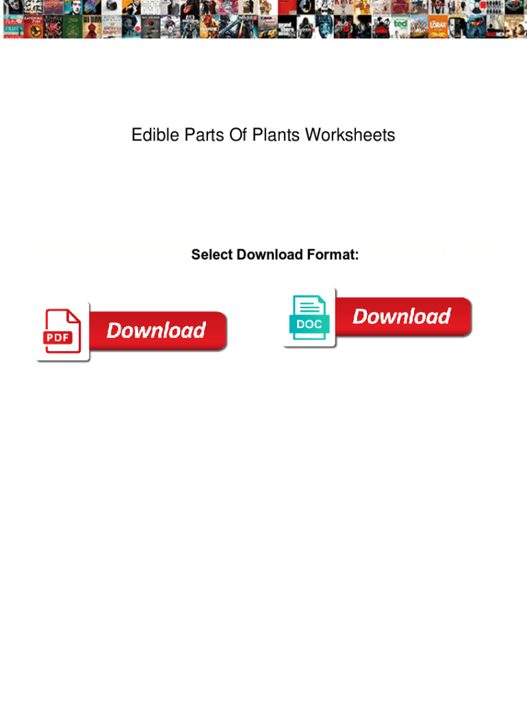 Fillable Online Edible Parts Of Plants Worksheets. Edible Parts Of ...