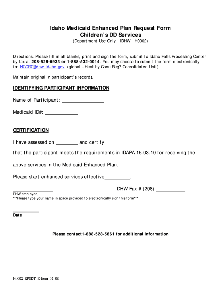 Fillable Online healthandwelfare idaho Idaho Medicaid Enhanced Plan Request Form - Health and ...