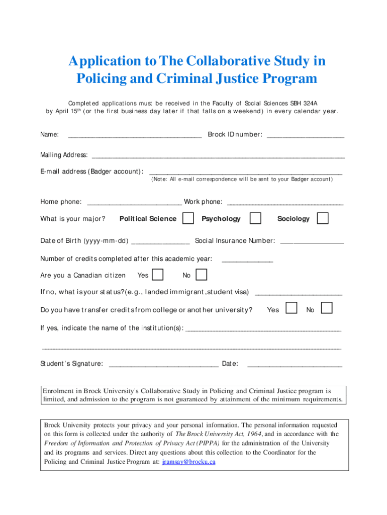 Fillable Online Application to The Collaborative Study in Policing and ... Fax Email Print ...