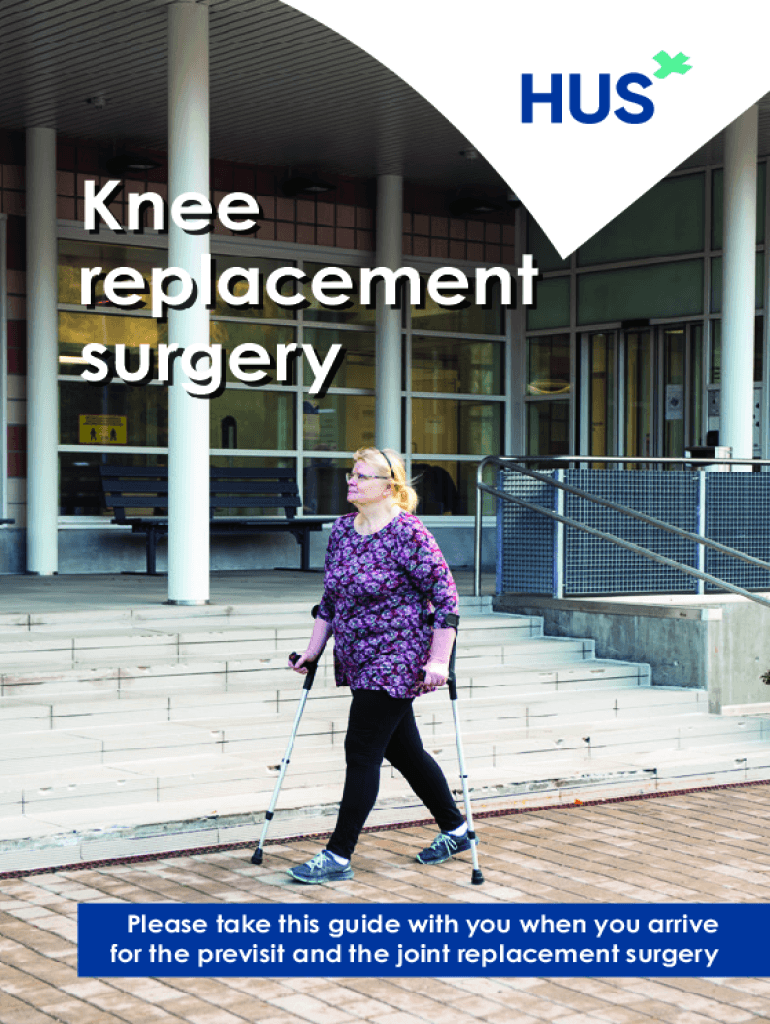 Fillable Online Step By Step Guide For Total Knee Replacement Surgery ...