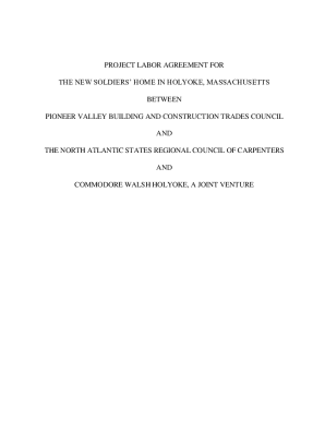 Fillable Online PROJECT LABOR AGREEMENT FOR THE NEW SOLDIERS' HOME ...