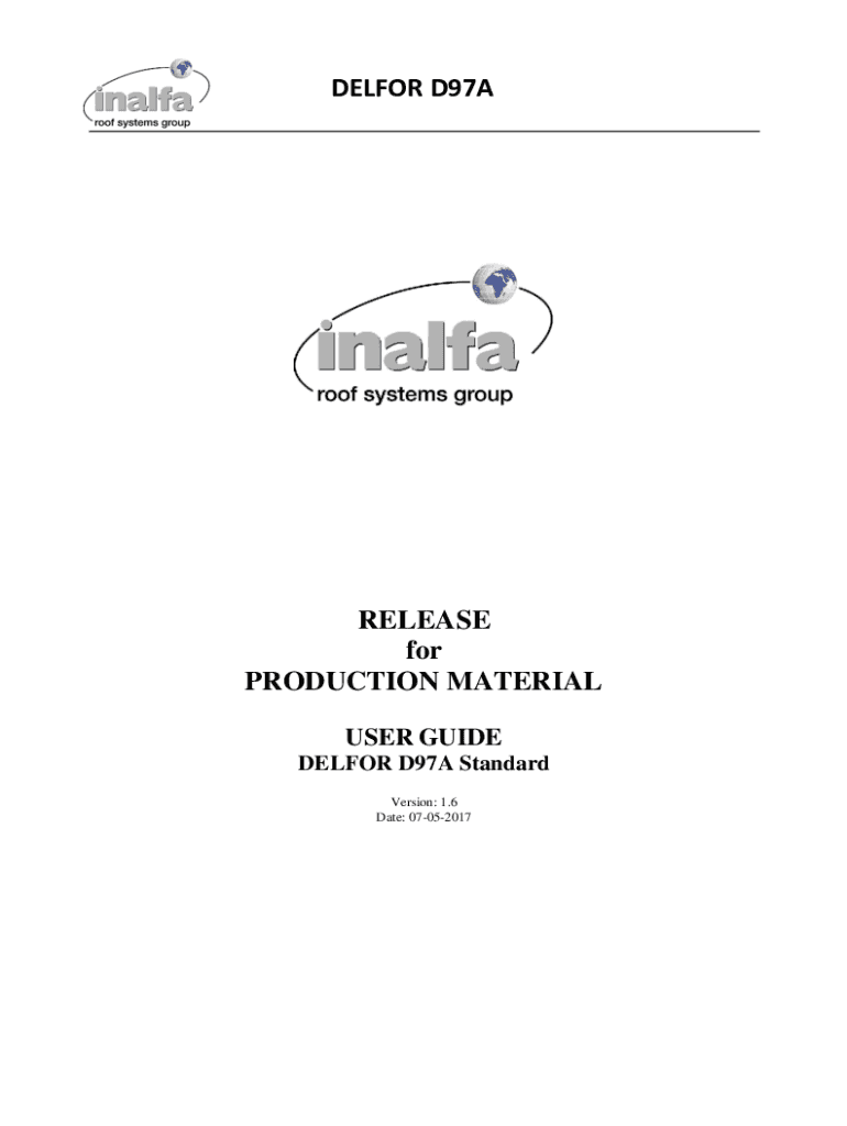 Fillable Online DELFOR D97A RELEASE for PRODUCTION MATERIAL Fax Email ...
