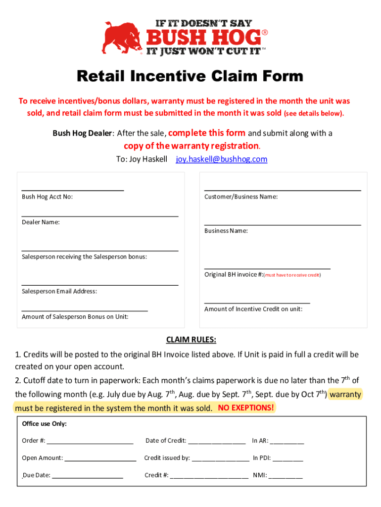 Fillable Online Bush Hog-Retail Claim Form Fax Email Print - pdfFiller