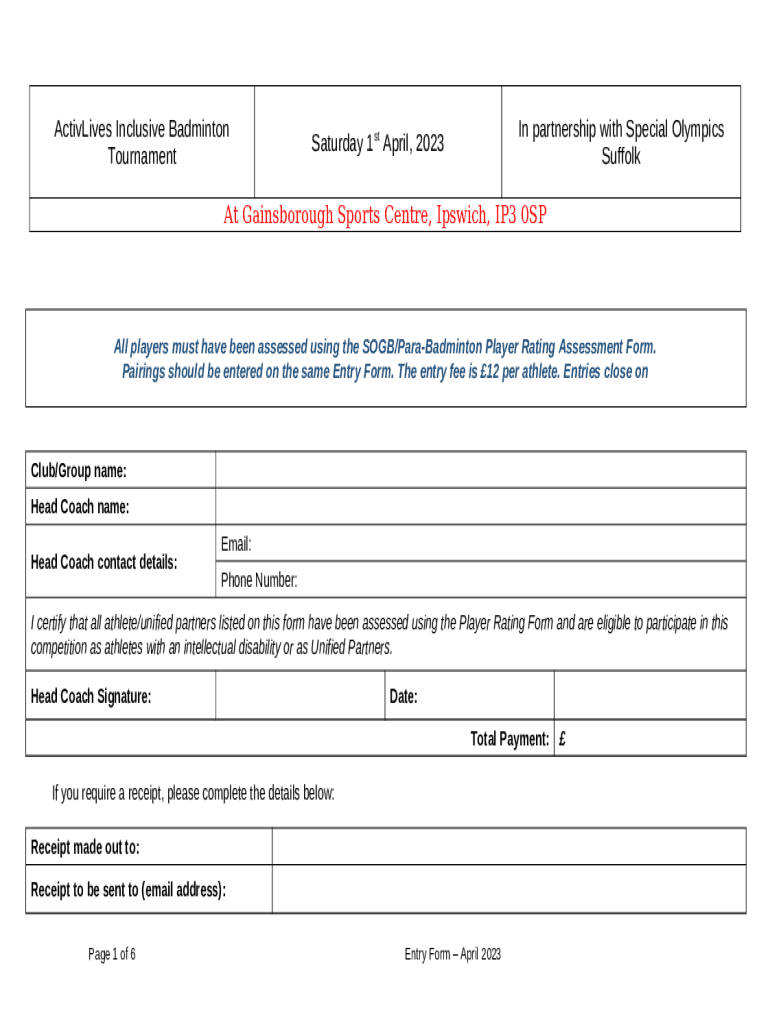 All players must have been assessed using the SOGB/Para-Badminton ...