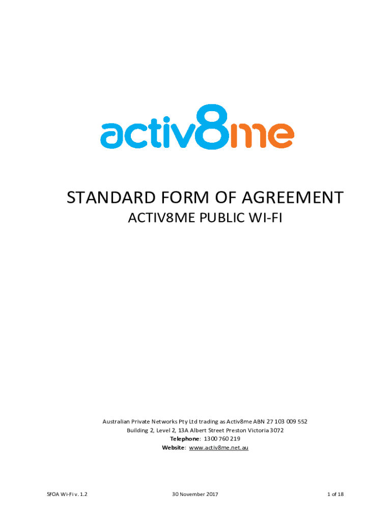 Fillable Online STANDARD FORM OF AGREEMENT ACTIV8ME PUBLIC WIFI v1.1 ...