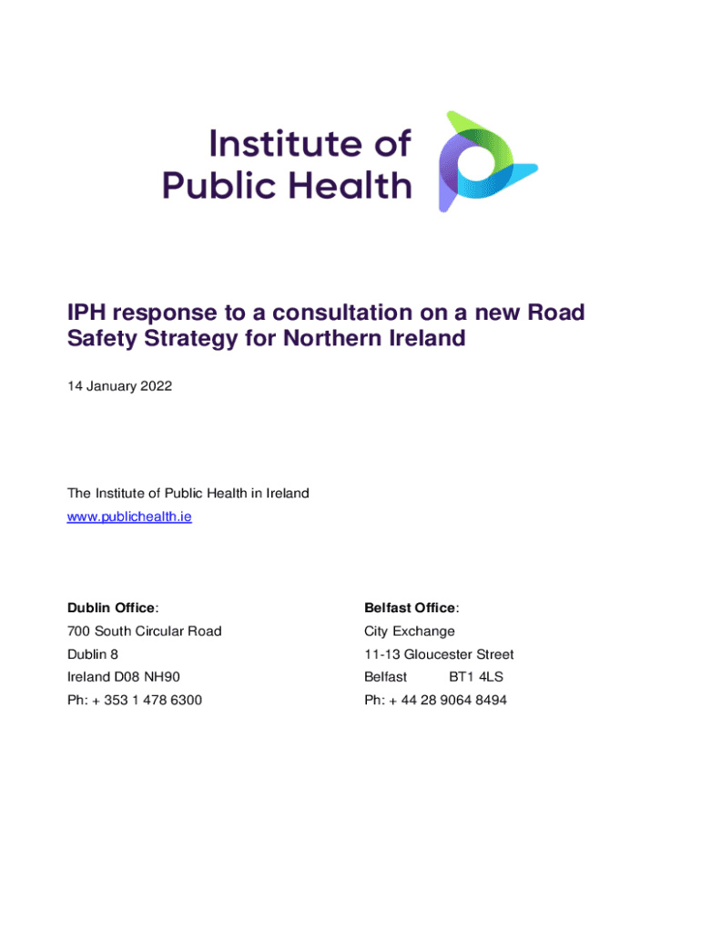 Fillable Online IPH response to a consultation on a new Road Safety ...