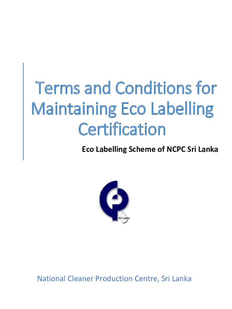 Fillable Online Terms and Conditions for Maintaining Eco Labelling Certification. Eco Labelling ...