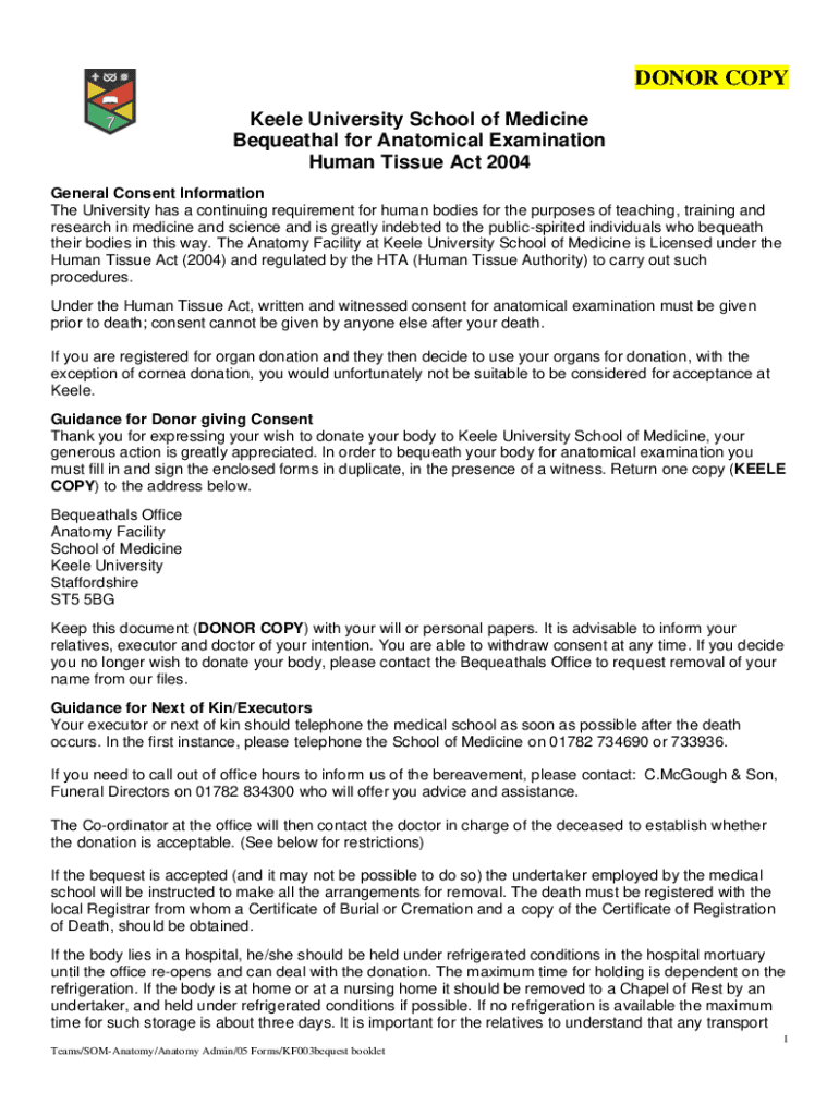 Fillable Online Keele University School of Medicine Bequeathal for Anatomical ... Fax Email ...