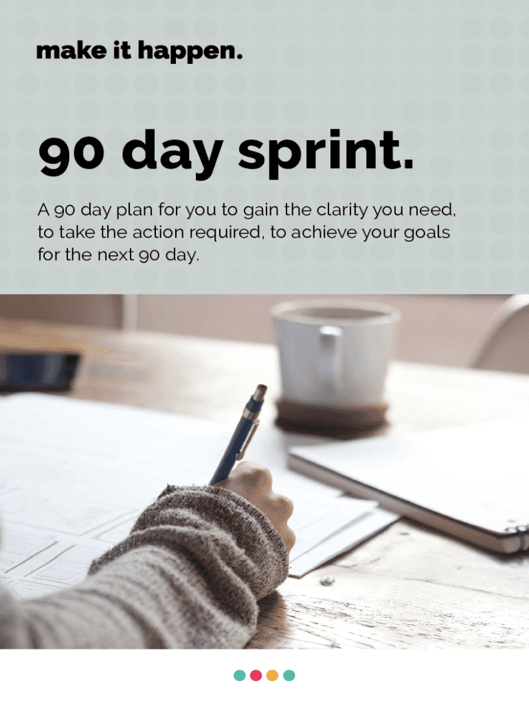 Fillable Online 90 Day Sprint Plans: Ambitious? You Are In The Right ...