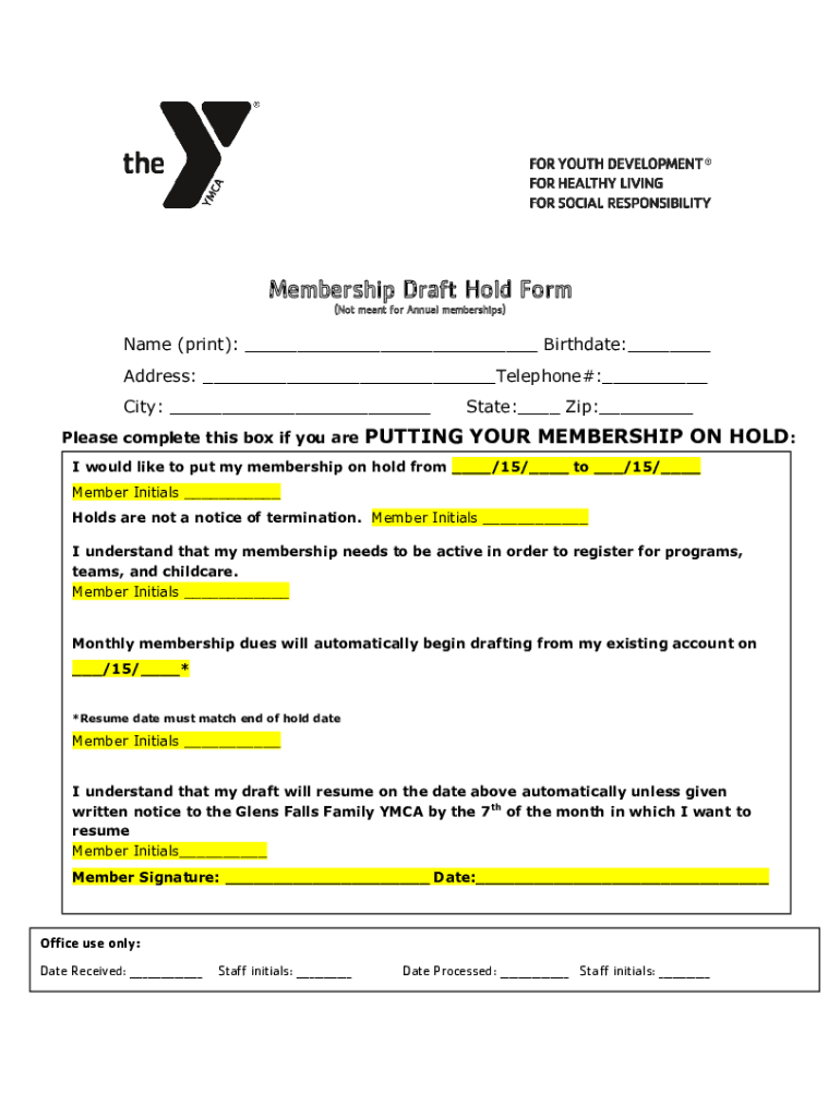 Fillable Online Membership Draft Hold Form Fax Email Print - pdfFiller
