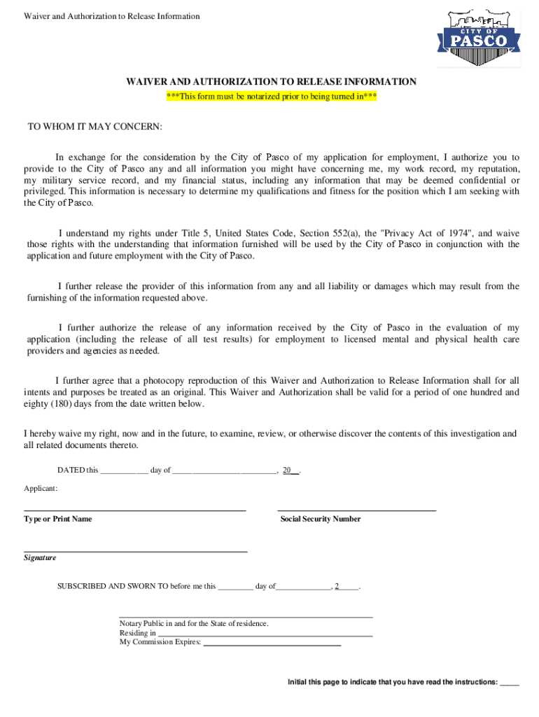 Fillable Online WAIVER AND AUTHORIZATION TO RELEASE INFORMATION TO ...