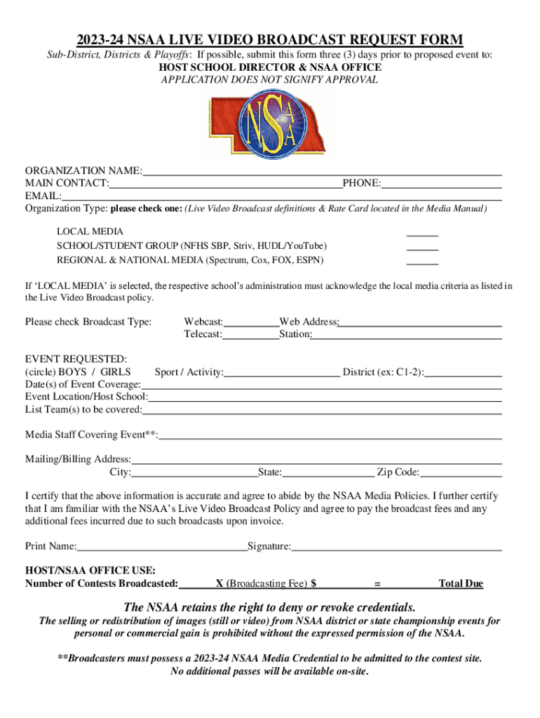 Fillable Online 2023-24 NSAA LIVE VIDEO BROADCAST REQUEST FORM Fax ...