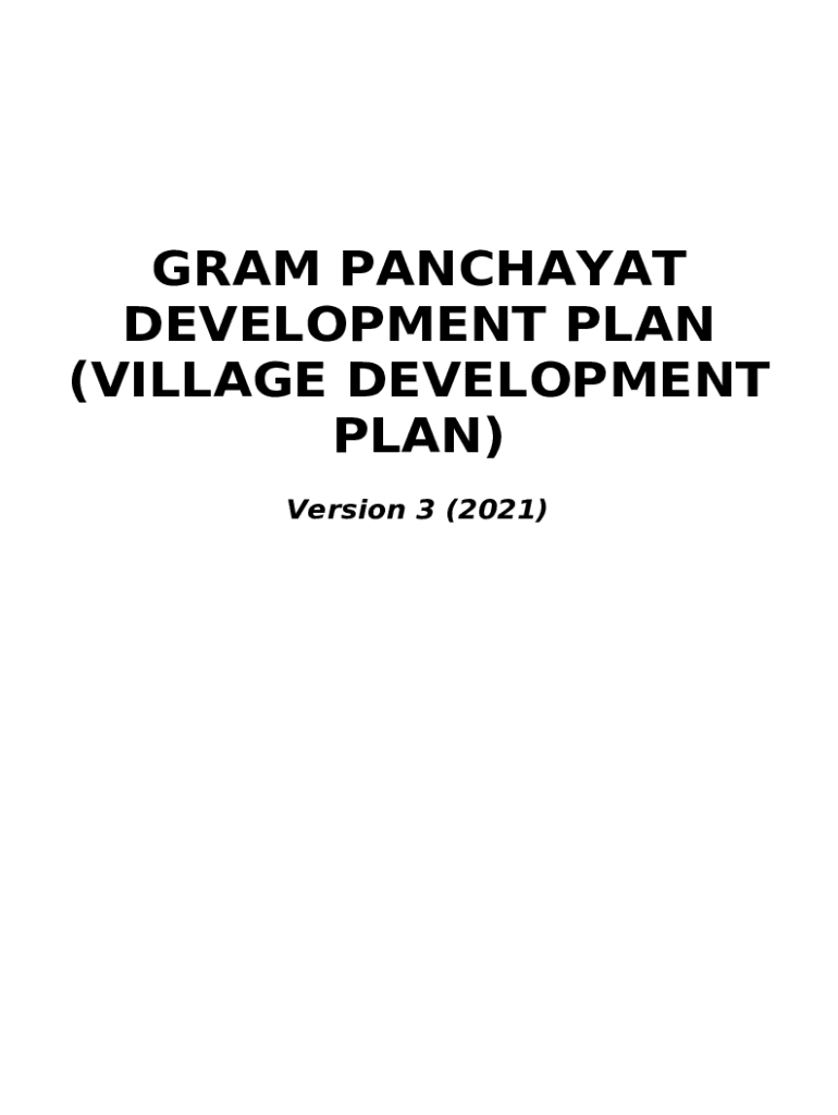 GRAM PANCHAYAT DEVELOPMENT PLAN (VILLAGE ... Doc Template | pdfFiller