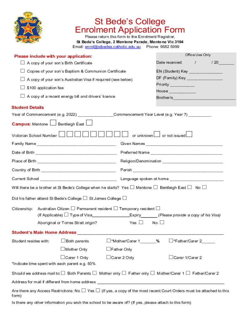 Fillable Online APPLICATION FORM - St Bede's College Fax Email Print - pdfFiller