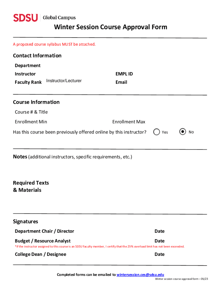 Fillable Online ces sdsu Winter Session Course Approval Form. Winter Session Course Approval ...