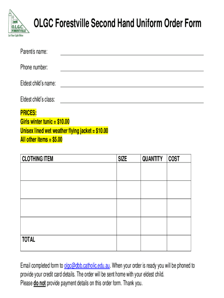 Fillable Online OLGC Forestville Second Hand Uniform Order Form Fax Email Print - pdfFiller
