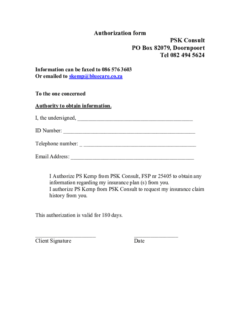 Fillable Online Authorization form PSK Consult PO Box 82079, Doornpoort Tel 082 ... Fax Email ...