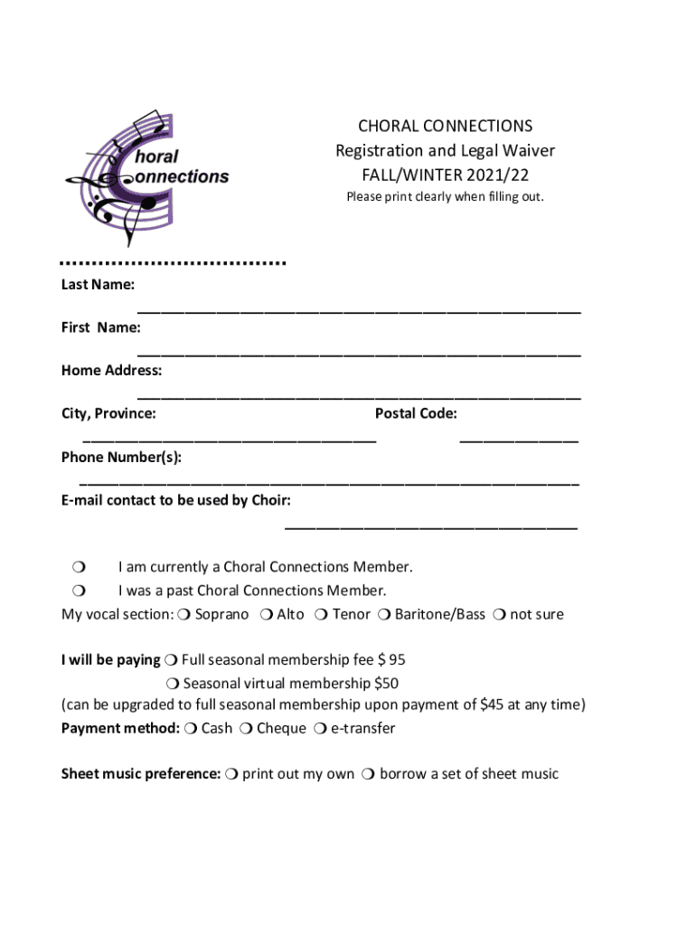 Fillable Online CHORAL CONNECTIONS Registration and Legal Waiver ... Fax Email Print - pdfFiller