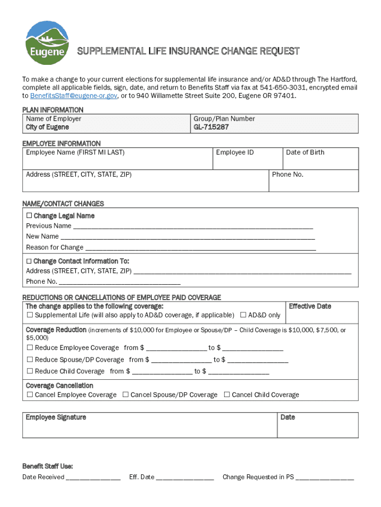 Fillable Online SUPPLEMENTAL LIFE INSURANCE CHANGE REQUEST Fax Email ...