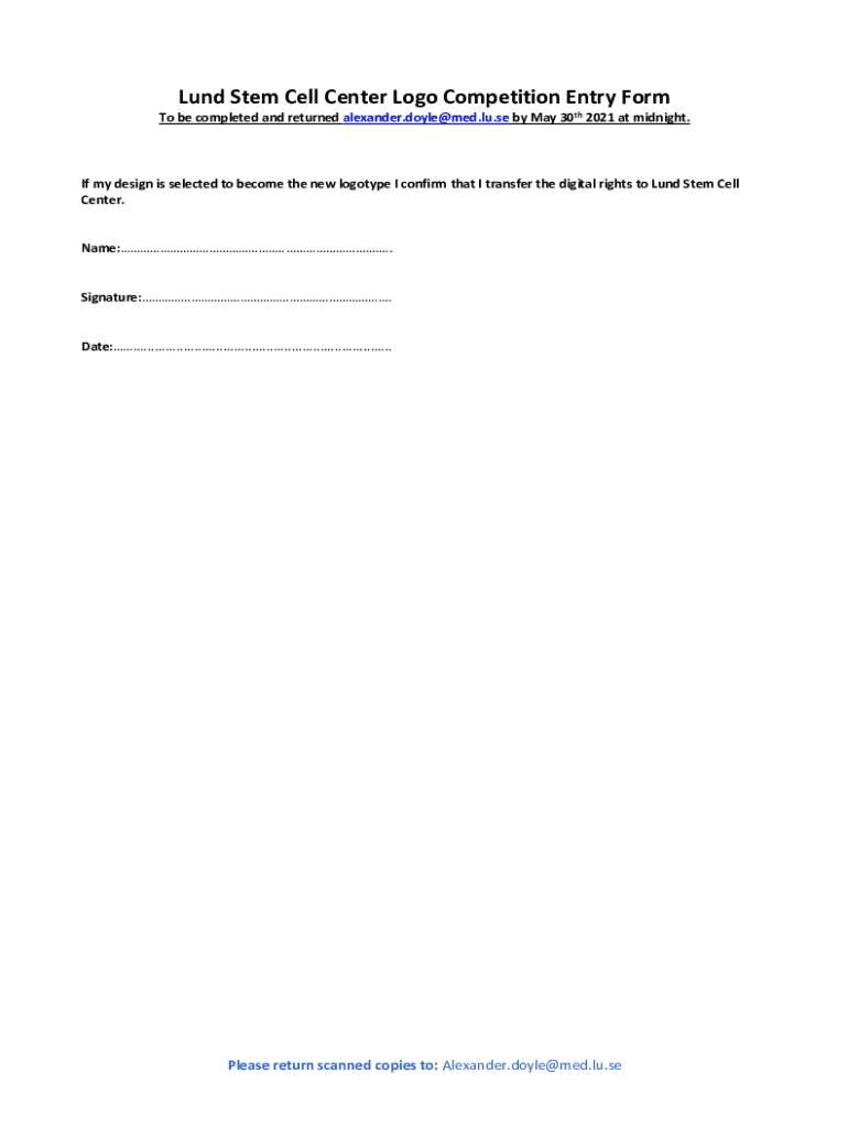 Fillable Online Lund Stem Cell Center Logo Competition Entry Form Fax Email Print - pdfFiller