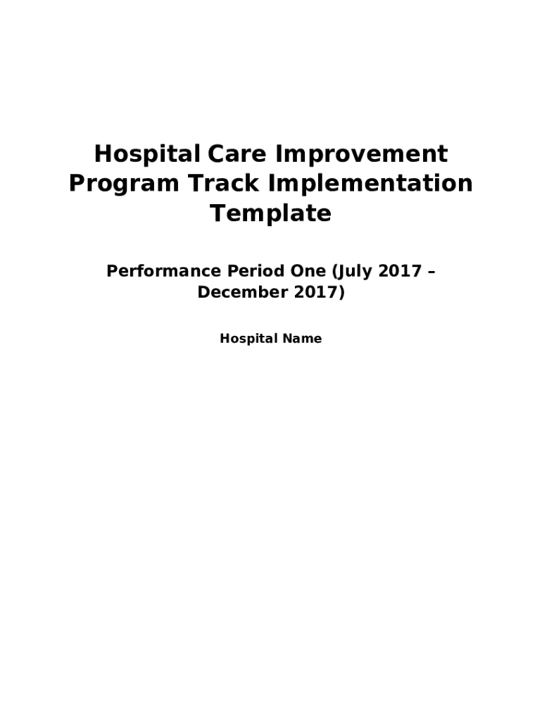 Hospital Care Improvement Program Track Implementation ... Doc Template | pdfFiller