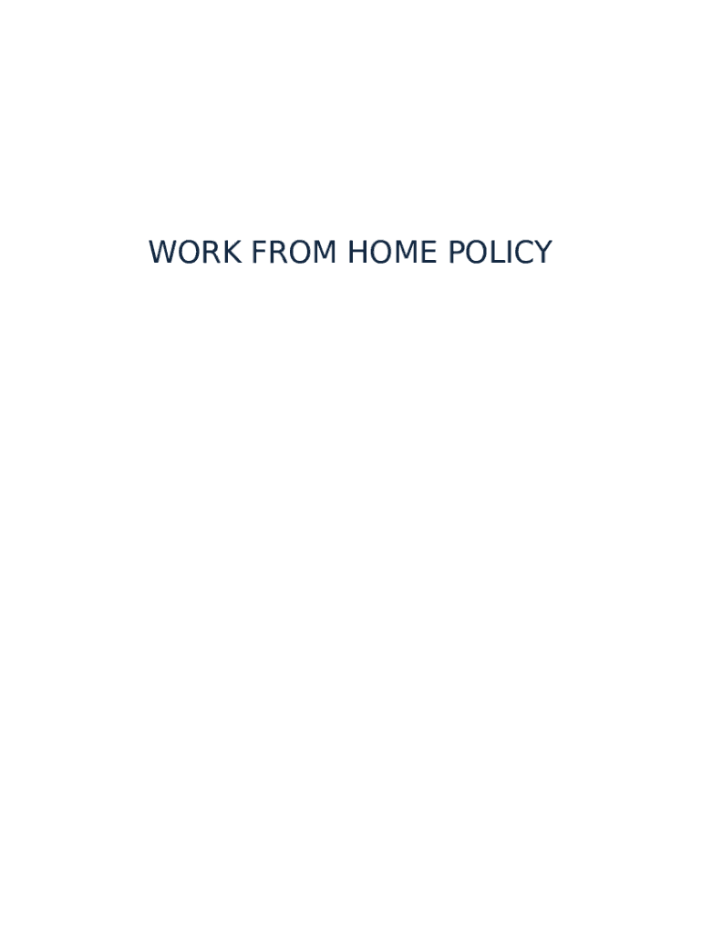 Work From Home Policy Template Doc Template | pdfFiller