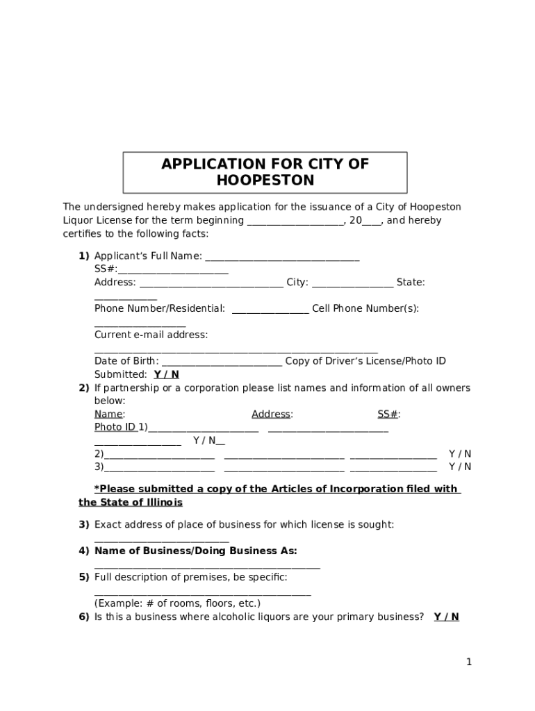 The undersigned hereby makes application for the issuance of a City of Hoopeston Liquor License ...