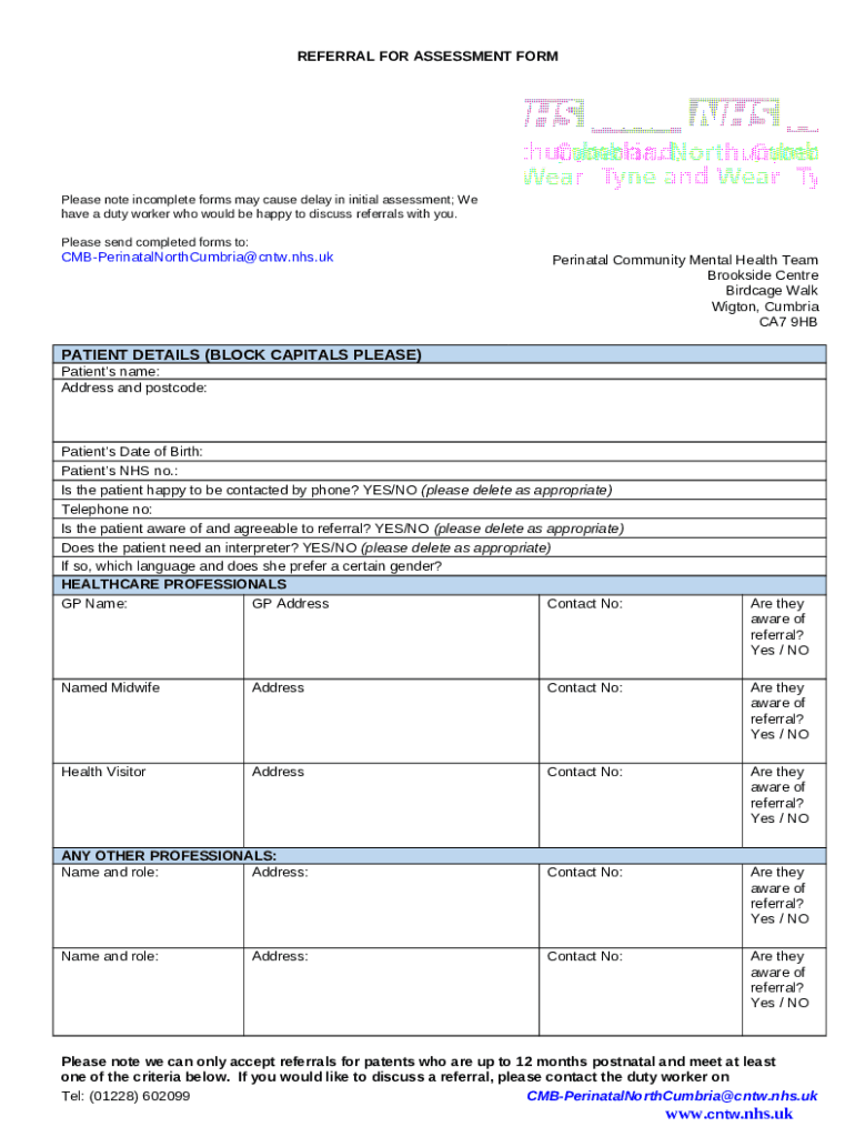 Please note incomplete s may cause delay in initial assessment; We have ...