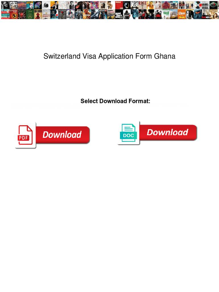 Fillable Online Switzerland Visa Application Form Ghana. Switzerland ...