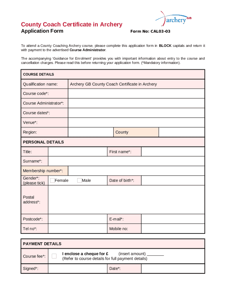 To attend a County Coaching Archery course, please complete this ...