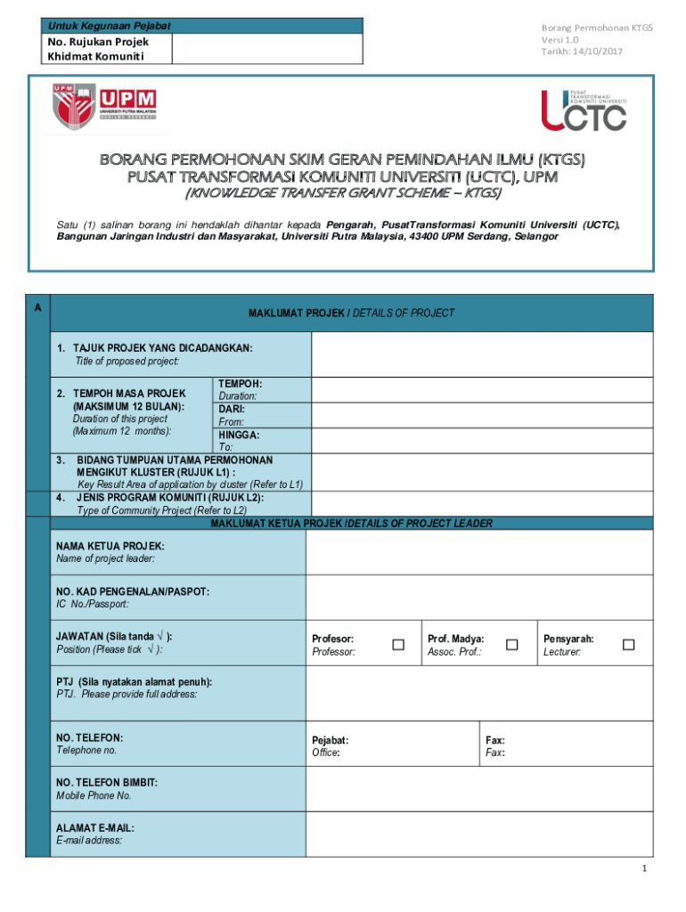 Fillable Online uctc upm edu BORANG PERMOHONAN SKIM GERAN PEMINDAHAN ILMU (KTGS) Fax Email Print ...