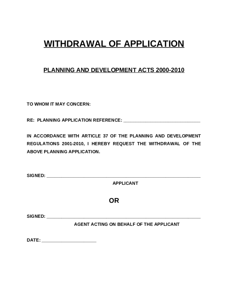 Withdrawal of Planning Application. ... Doc Template | pdfFiller