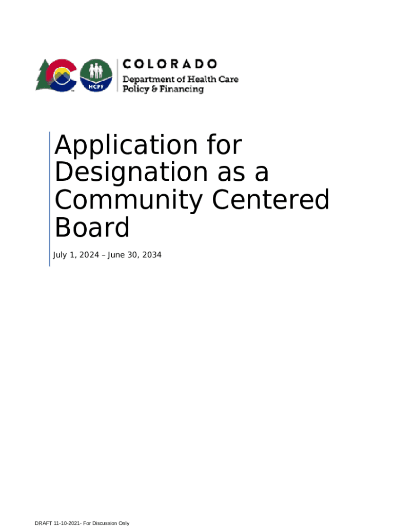 Application for Designation as a Community Centered Board. July 1 ...