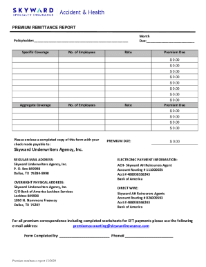 Fillable Online PREMIUM REMITTANCE REPORT Fax Email Print - pdfFiller