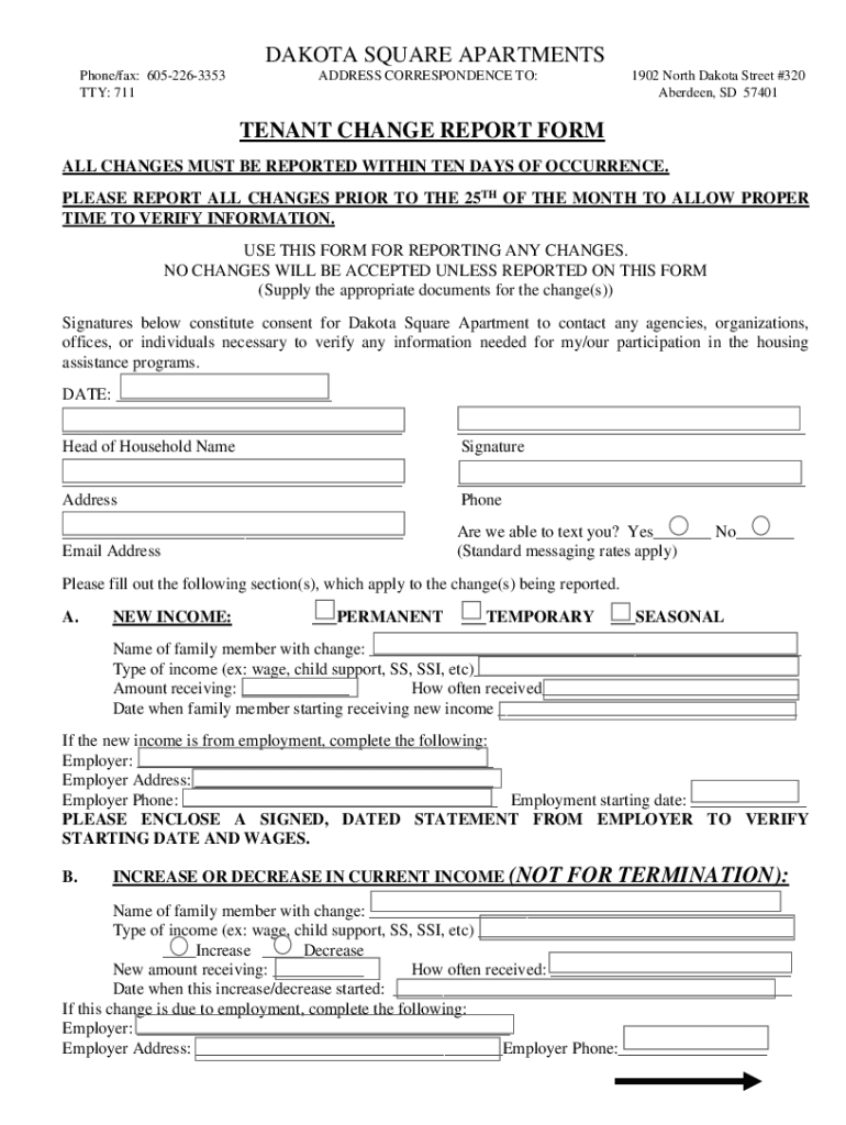 Fillable Online dakota square apartments - tenant change report form Fax Email Print - pdfFiller